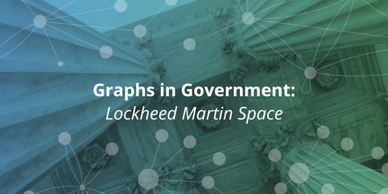 Graphs in Government: Lockheed Martin Space