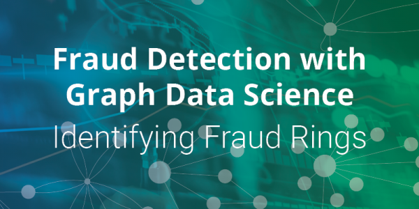 Graph Based Fraud Detection Identifying Fraud Rings