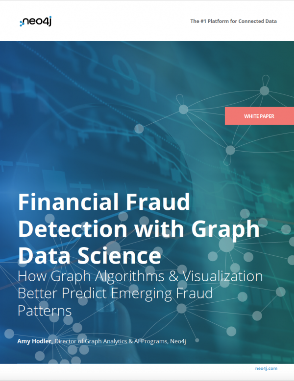 White Paper: Financial Fraud Detection with Graph Data Science