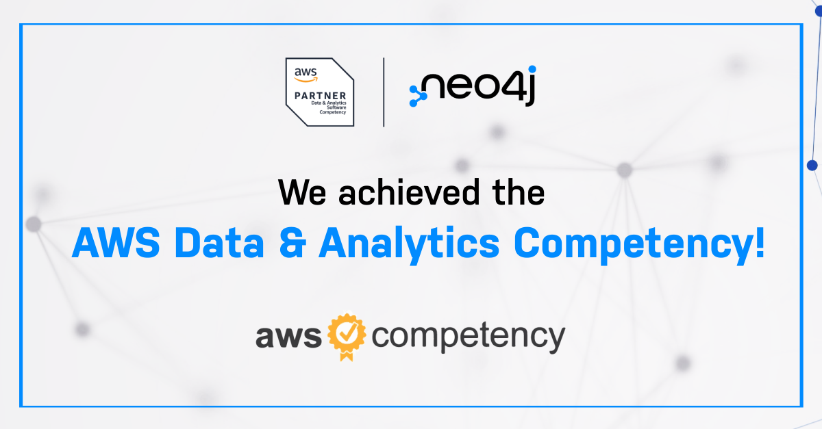 Neo4j Achieves AWS Data and Analytics Competency