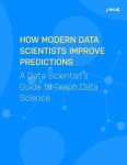 How Data Scientists Improve Predictions: A Guide to Graph Data Science