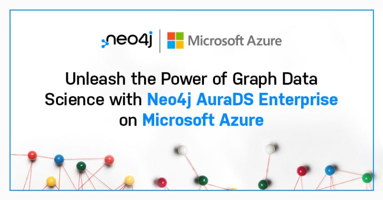 Neo4j AuraDS Enterprise on Microsoft Azure (EAP) Neo4j AuraDS Enterprise on Microsoft Azure (EAP)