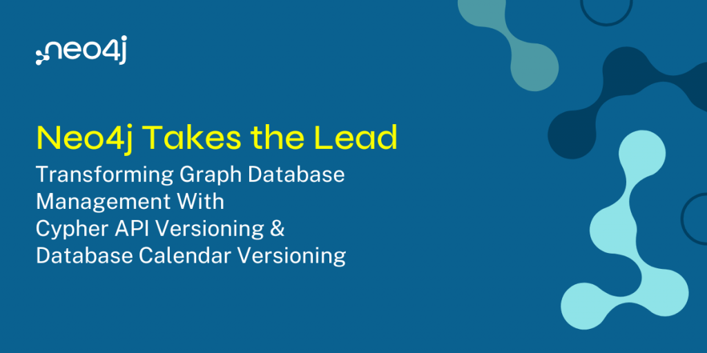 Transforming Graph Dbms With Cypher Api And Database Calendar Versioning