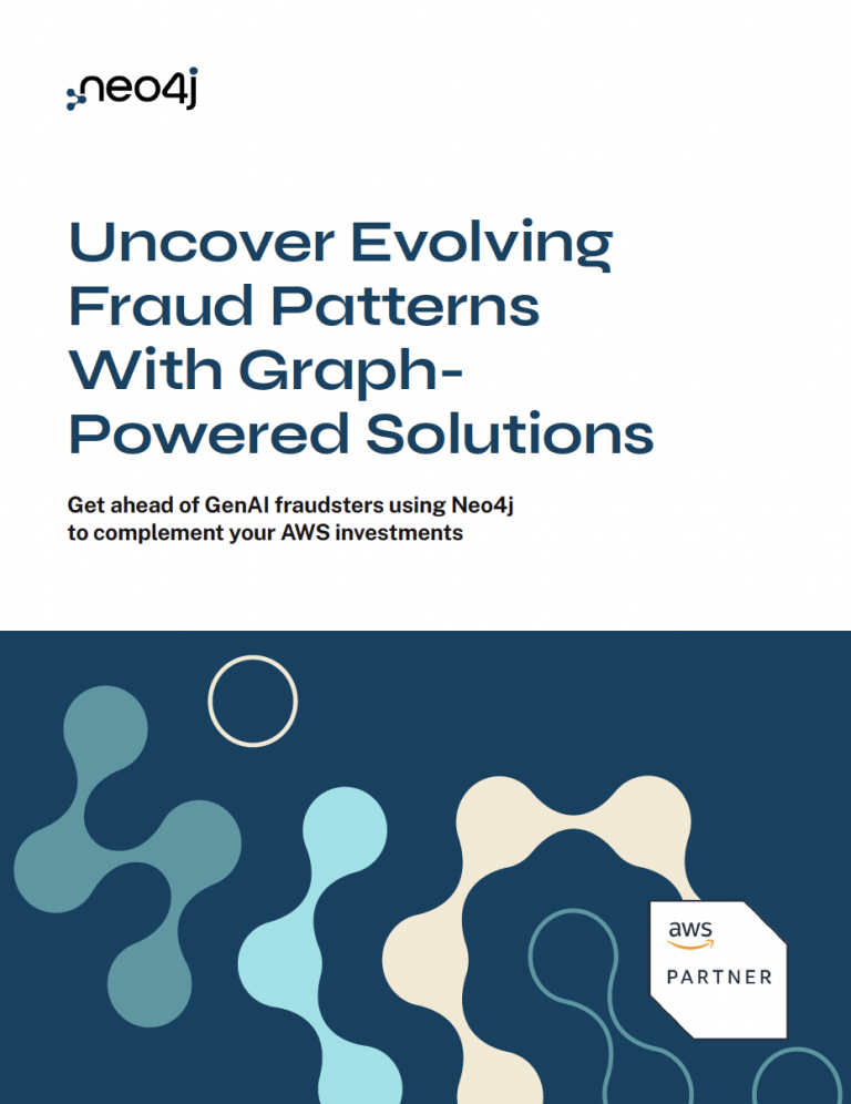 Uncover Evolving Fraud Patterns With Graph-Powered Solutions - Graph Database & Analytics